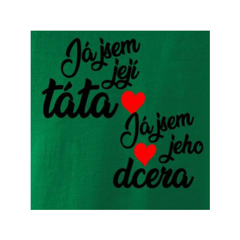 Já jsem její táta / já jsem jeho dcera - Triko dětské basic | Modio.cz